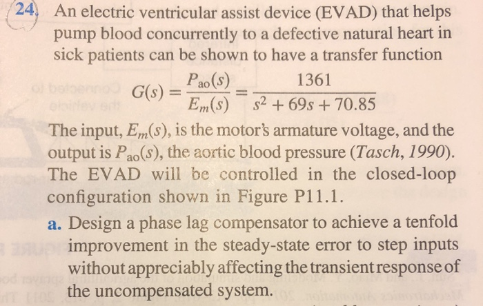 Solved 24 An electric ventricular assist device (EVAD) that | Chegg.com