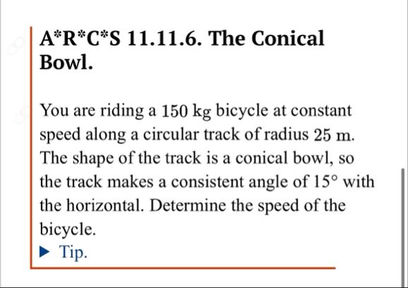 Solved A**R**C**S 11.11.6. ﻿The Conical Bowl.You are riding | Chegg.com