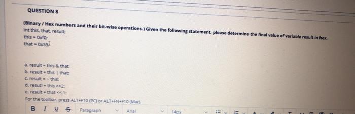 Solved QUESTIONS (Binary/Hex numbers and their bit-wise | Chegg.com