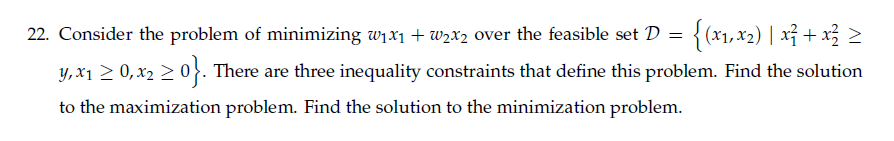 Solved Consider the problem of minimizing w1x1+w2x2 ﻿over | Chegg.com