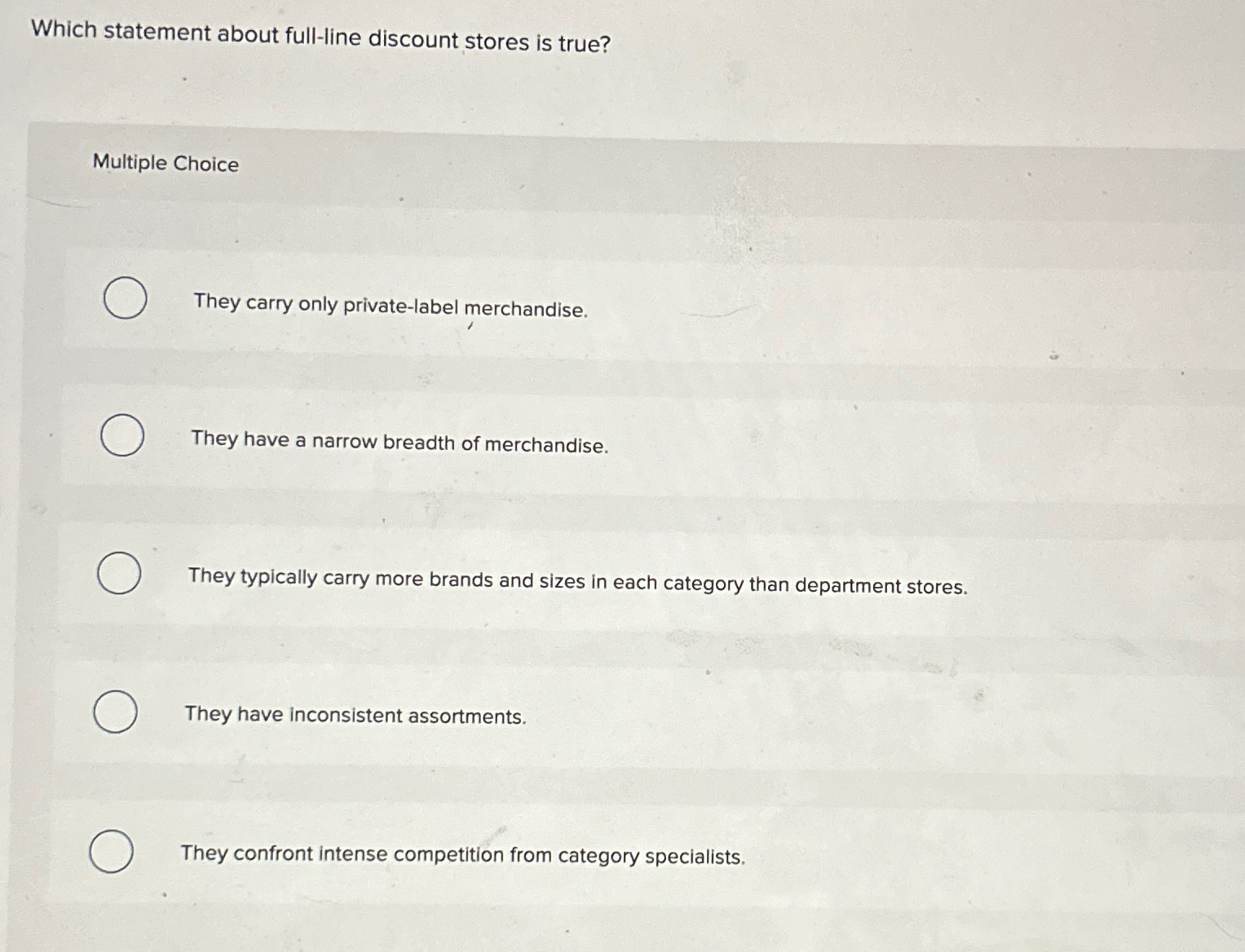 Solved Which statement about full-line discount stores is | Chegg.com