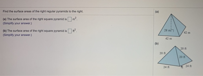 Solved (a) Find the surface areas of the right regular | Chegg.com