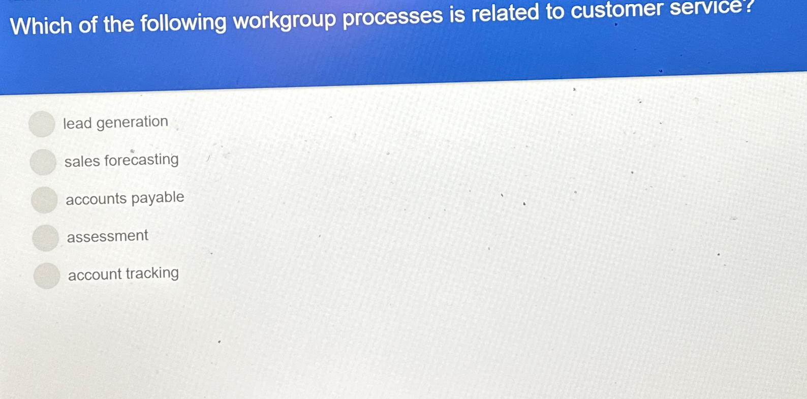 Solved Which of the following workgroup processes is related | Chegg.com
