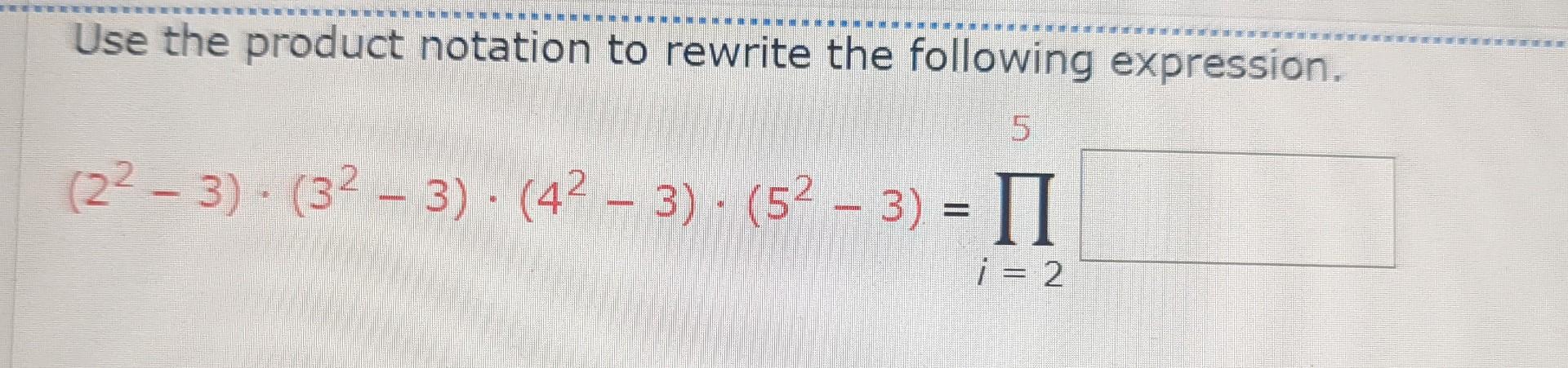 Solved Use the product notation to rewrite the following | Chegg.com