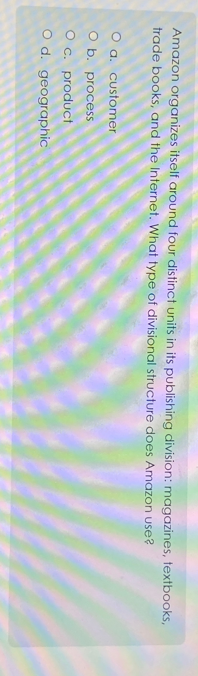 Solved Amazon organizes itself around four distinct units in | Chegg.com