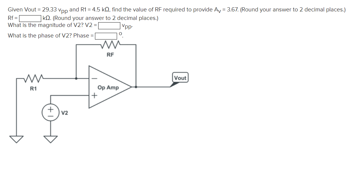 Solved 4. ﻿Given Vout =29.33vpp ﻿and R1=4.5kΩ, ﻿find the | Chegg.com