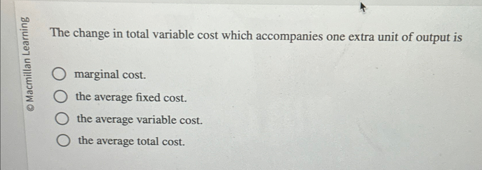 Solved D CE ﻿The change in total variable cost which | Chegg.com