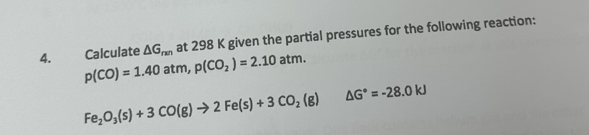 Calculate ΔGran ﻿at 298K ﻿given the partial pressures | Chegg.com