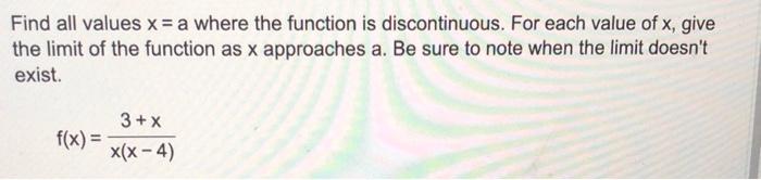 Solved Find all values x= a where the function is | Chegg.com