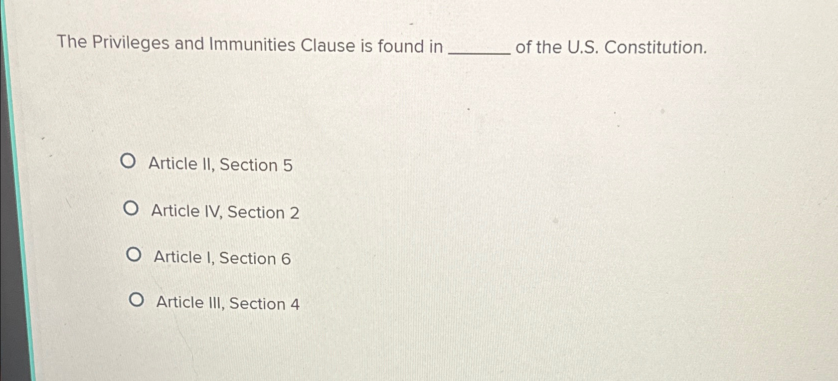 Solved The Privileges and Immunities Clause is found in of | Chegg.com