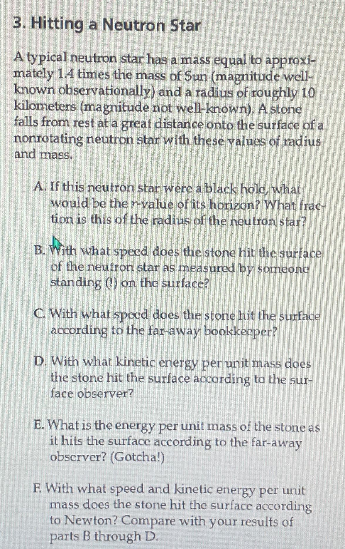 Solved Hitting a Neutron StarA typical neutron star has a | Chegg.com