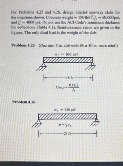 Solved For Problems 4.25 and 4.26, design interior one-way | Chegg.com