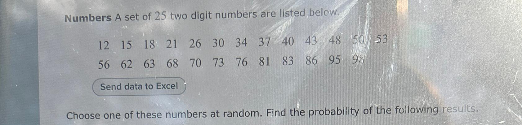 Solved Numbers A set of 25 ﻿two digit numbers are listed | Chegg.com