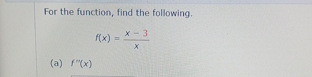 Solved For the function, find the | Chegg.com