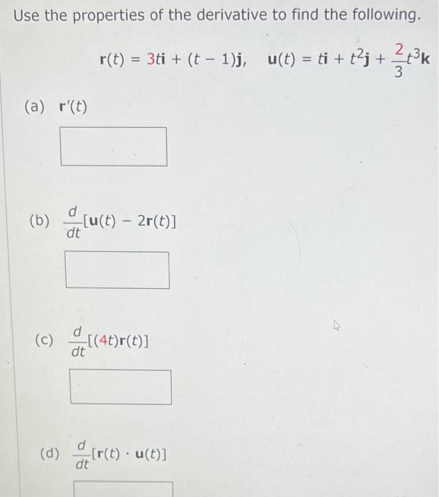 Solved Use the properties of the derivative to find the | Chegg.com