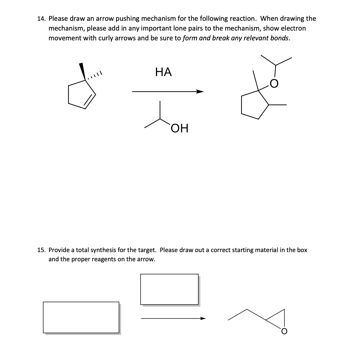 Solved 14. ﻿Please draw an arrow pushing mechanism for the | Chegg.com