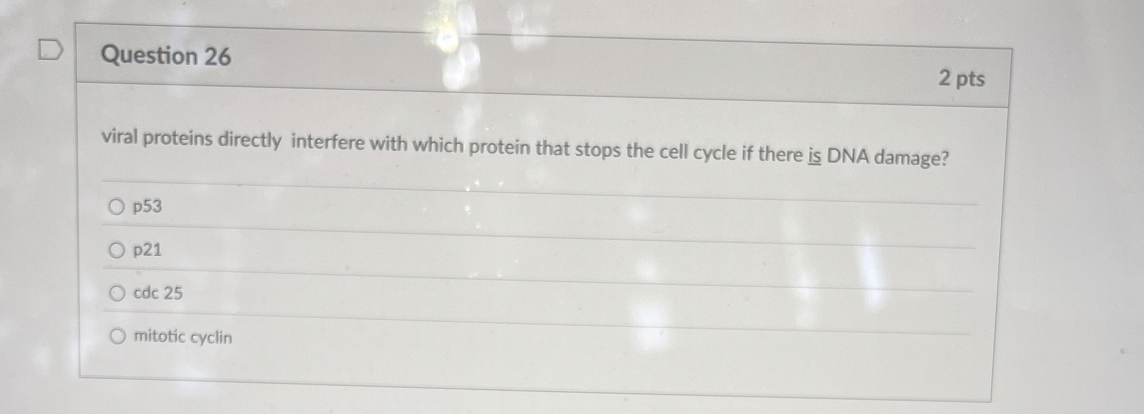 Solved Question 262 ﻿ptsviral proteins directly interfere | Chegg.com