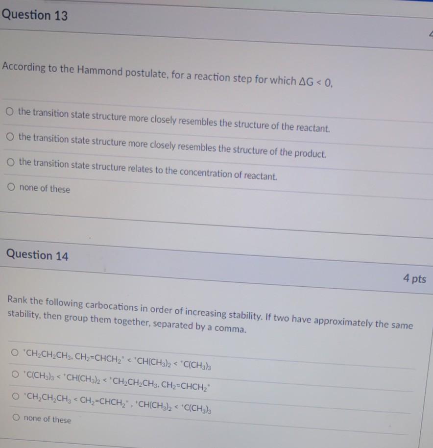 Solved Question 13 According to the Hammond postulate, for a | Chegg.com