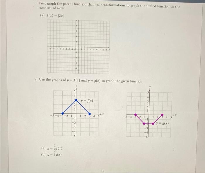 Solved 1. First graph the parent function then use | Chegg.com