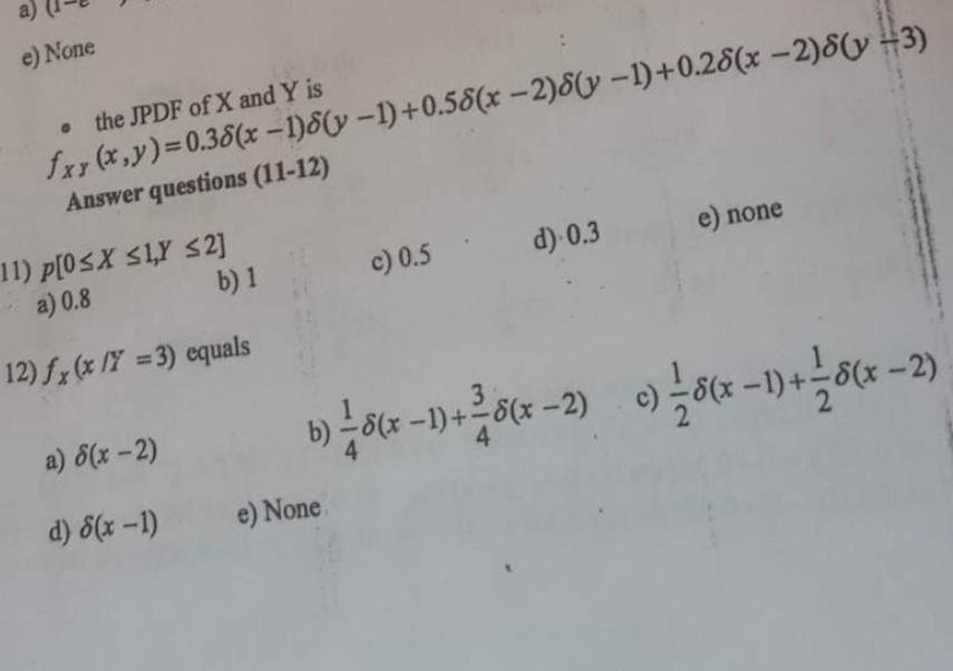 Solved e) None - the JPDF of X and Y is | Chegg.com