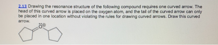 Solved 2.13 Drawing the resonance structure of the following | Chegg.com
