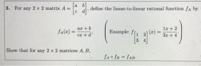 Solved 3. For any 2 x 2 matrix A= la 6 c d] , define the | Chegg.com
