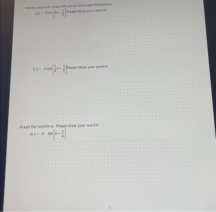 Solved Find the amplitude, phase shift, period, then graph | Chegg.com