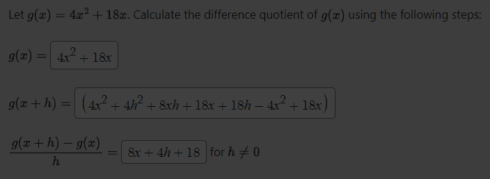 Solved Let g(x)=4x2+18x. ﻿Calculate the difference quotient | Chegg.com