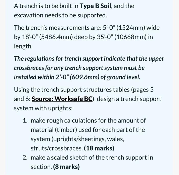 A trench is to be built in Type B Soil, and the | Chegg.com