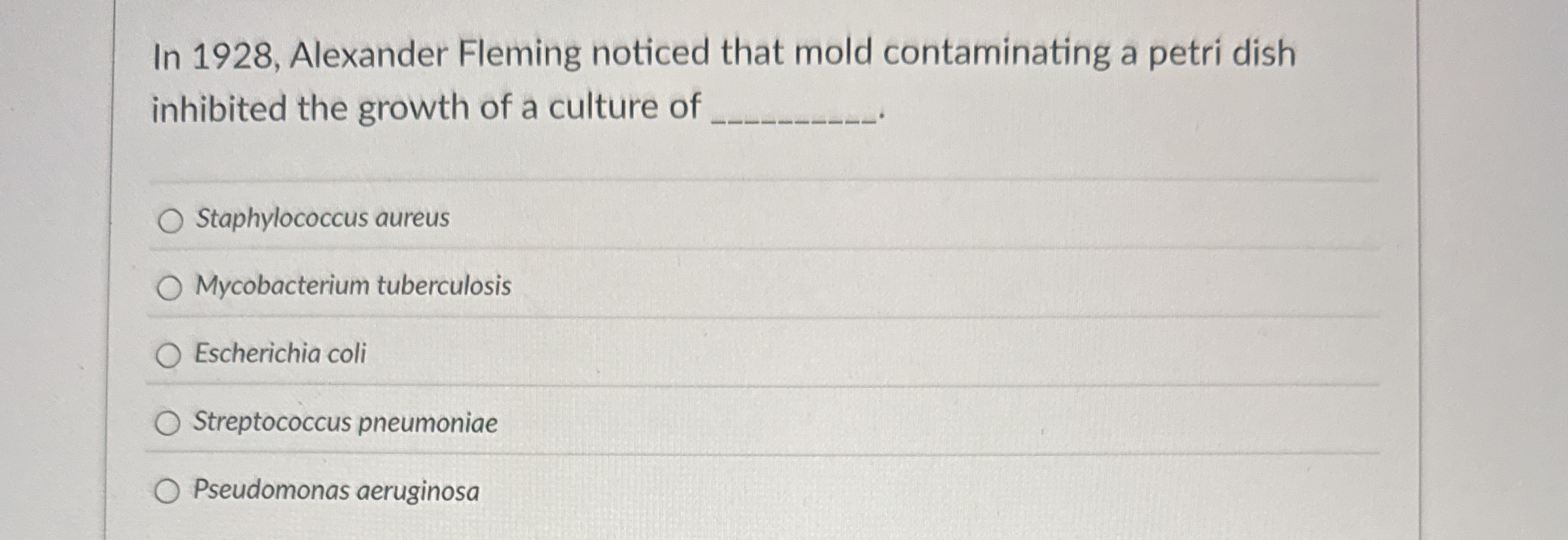 Solved In 1928, ﻿Alexander Fleming noticed that mold | Chegg.com