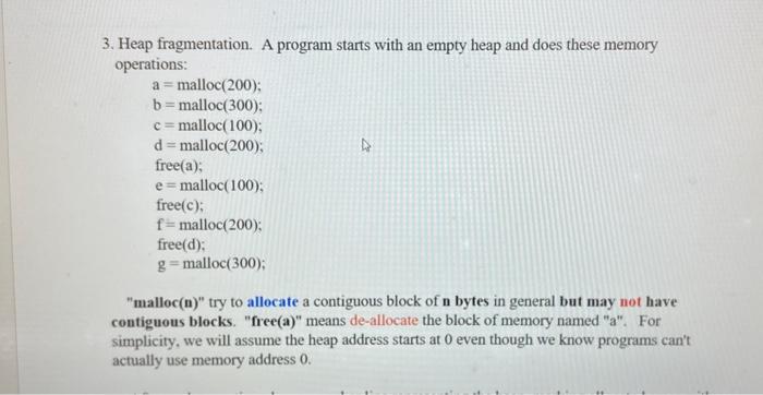 Solved 3 Heap Fragmentation A Program Starts With An Empty