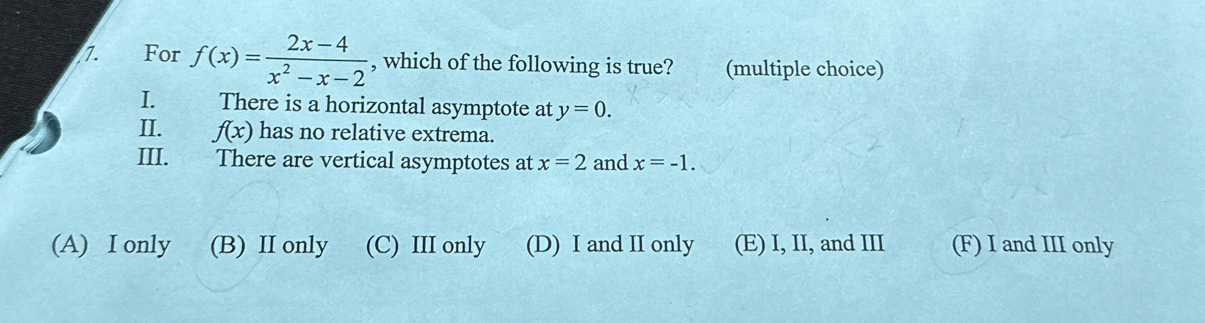 Solved For f(x)=2x-4x2-x-2, ﻿which of the following is true? | Chegg.com