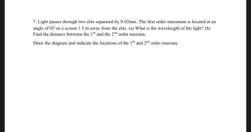 Solved Light passes through two slits separated by 0.02 ﻿mm | Chegg.com