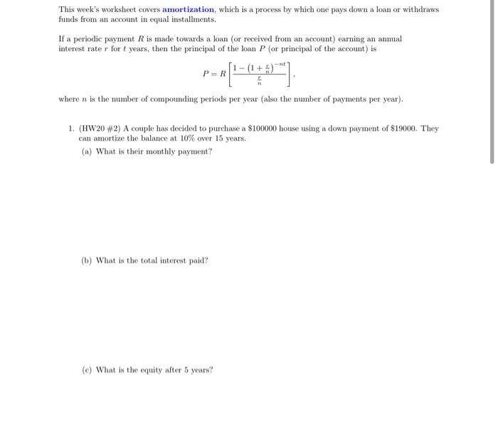 Solved This week's worksheet covers amortization, which is a | Chegg.com