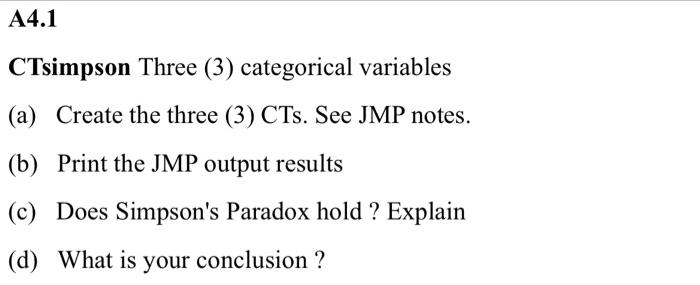 Solved CTsimpson Three (3) categorical variables (a) Create | Chegg.com