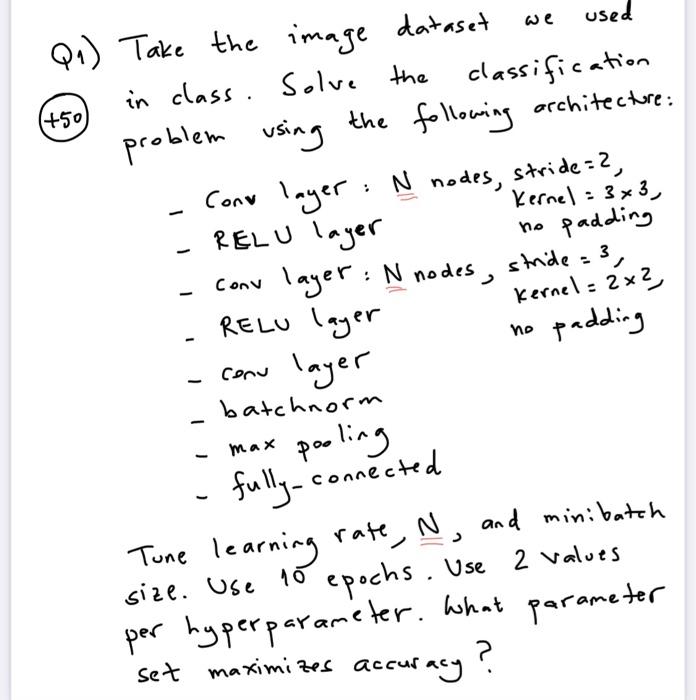 Solved Take the image dataset we used in class. Solve the | Chegg.com