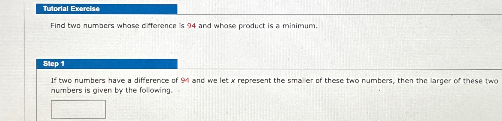 Solved Tutorial ExerciseFind two numbers whose difference is | Chegg.com