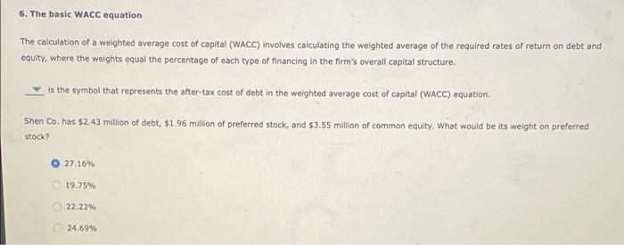 Solved 6. The basic WACC equation The calculation of a | Chegg.com