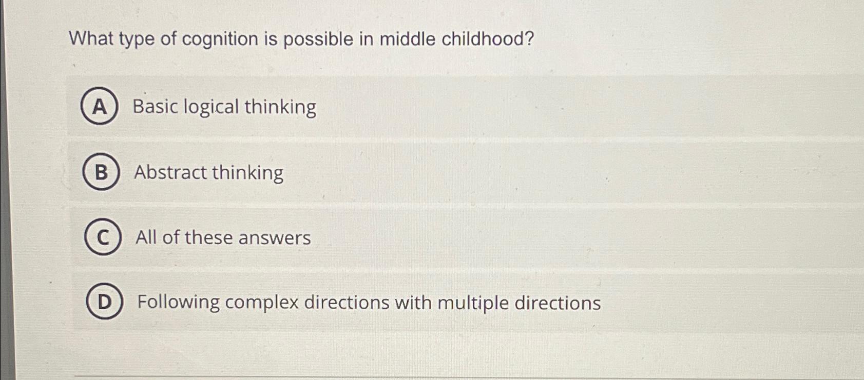 Solved What type of cognition is possible in middle | Chegg.com