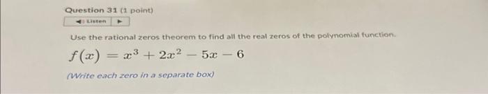 Solved Use the rational zeros theorem to find all the real | Chegg.com