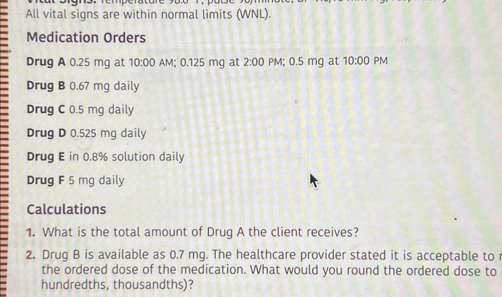 Solved All vital signs are within normal limits | Chegg.com