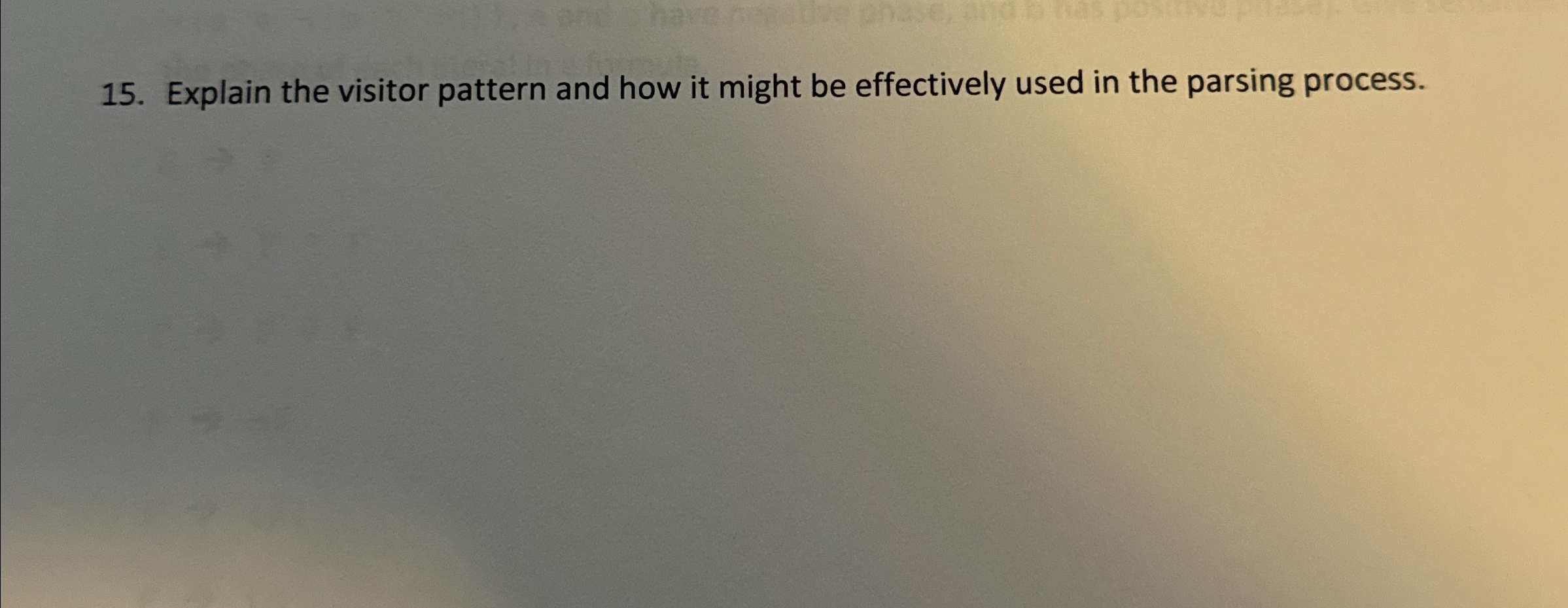 Solved Explain the visitor pattern and how it might be | Chegg.com
