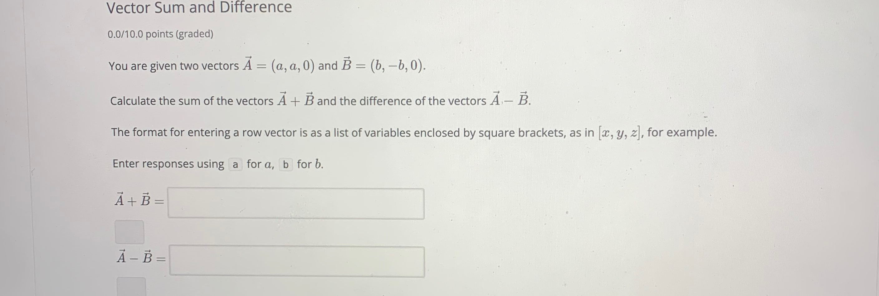 Solved Vector Sum and Difference0.010.0 ﻿points (graded)You | Chegg.com