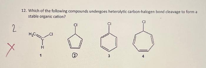 Solved 12. Which of the following compounds undergoes | Chegg.com