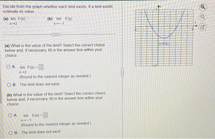 Solved Decide from the graph whether each limit exists. If a | Chegg.com