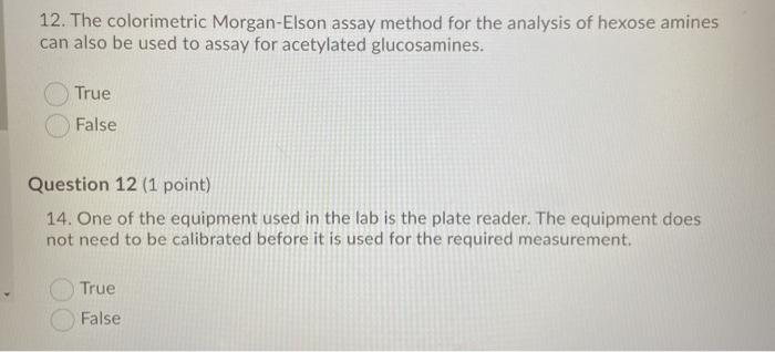 Solved 12. The colorimetric Morgan-Elson assay method for | Chegg.com