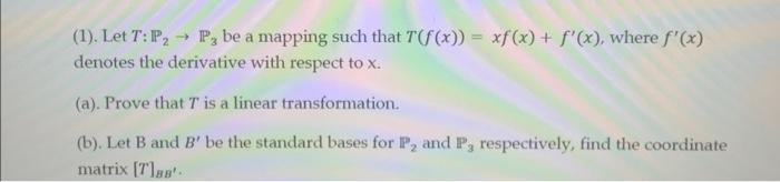 Solved (1). Let T:P2→P3 be a mapping such that | Chegg.com
