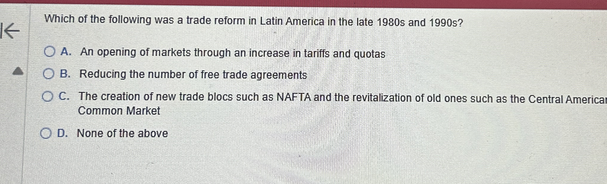 Solved Which of the following was a trade reform in Latin | Chegg.com