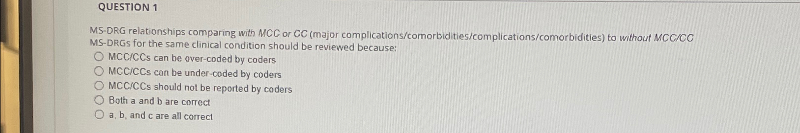 Solved QUESTION 1MS-DRG relationships comparing with MCC or | Chegg.com