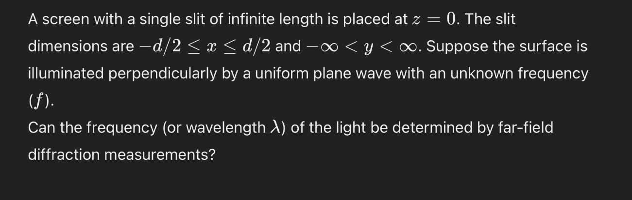 Solved A screen with a single slit of infinite length is | Chegg.com